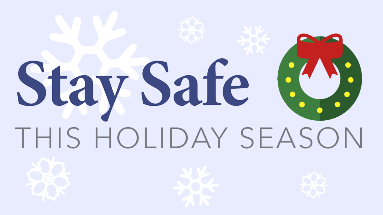 Stay Safe This Holiday Season | Facilities Management